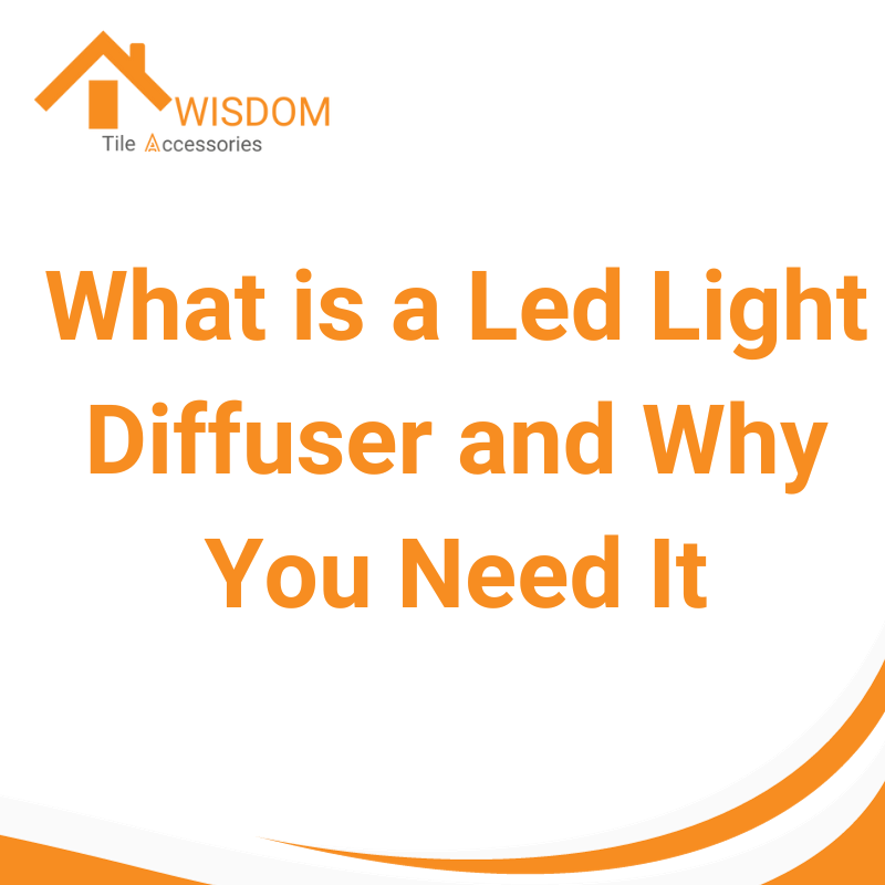 什么是 LED 灯扩散器以及为什么需要它 - Awisdom