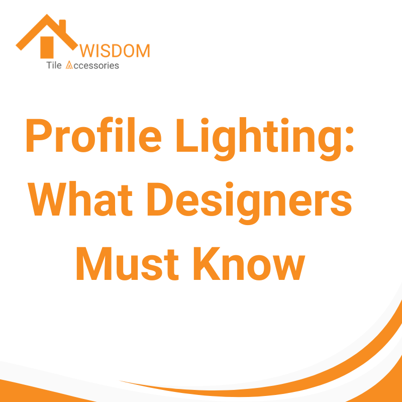 Profile Lighting: What Designers Must Know - Awisdom